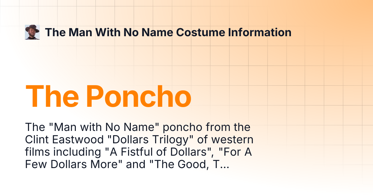 The Poncho | The Man With No Name Costume Information